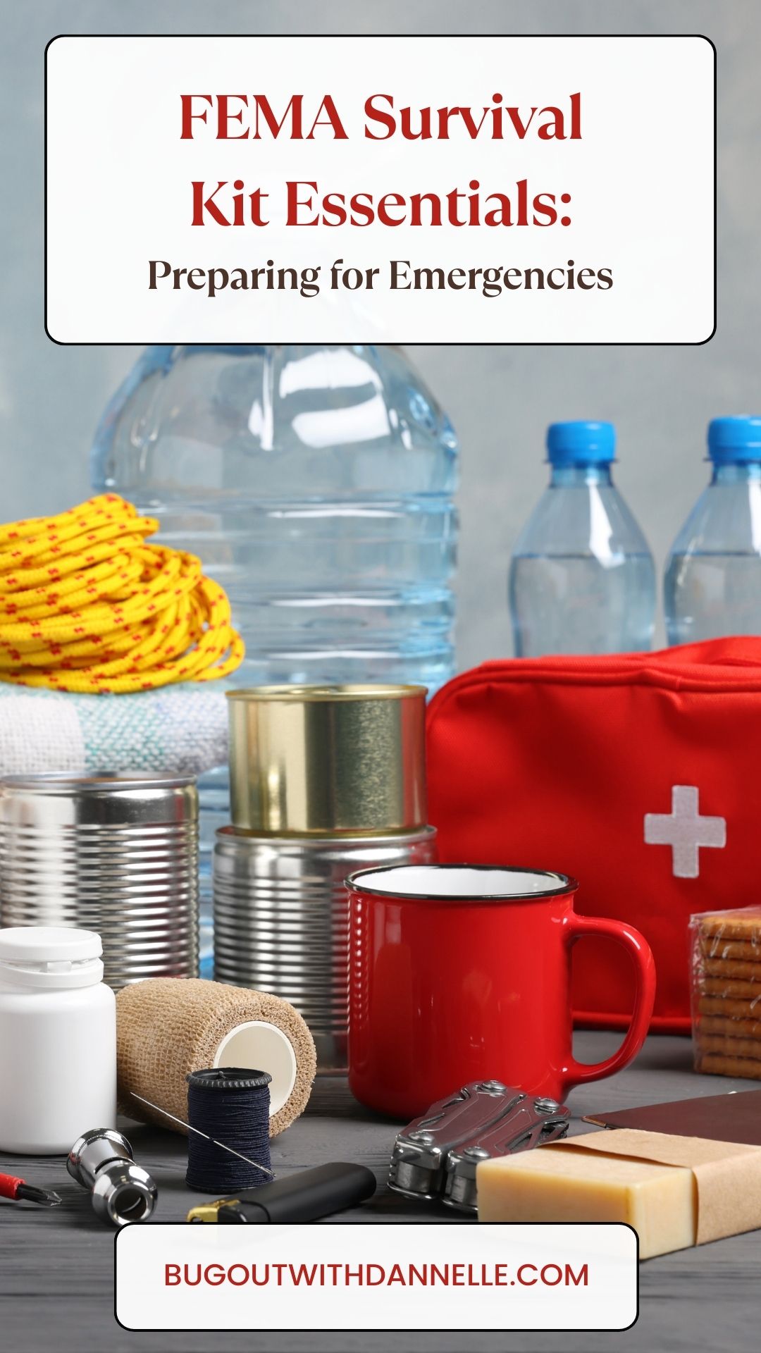 FEMA Survival Kit Essentials: Preparing for Emergencies - Bug Out With ...